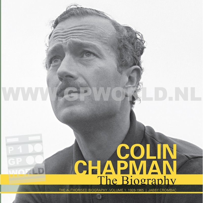 Colin Chapman - The Authorised biography - GPworld Racing Merchandise